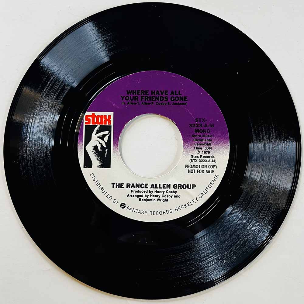 Rance Allen Group Where Have All Your Friends Gone - vinyylisingle