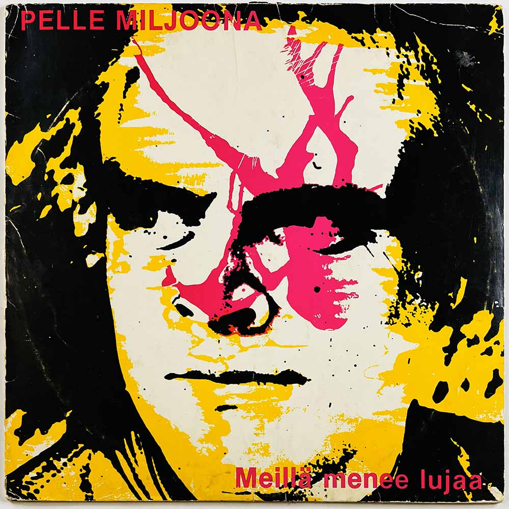 Pelle Miljoona / Problems? Meillä menee lujaa - LP