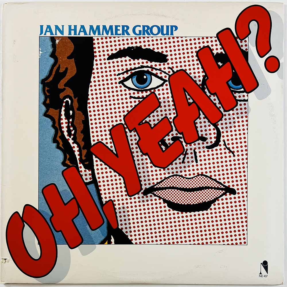 Jan Hammer Group Oh, yeah? - LP
