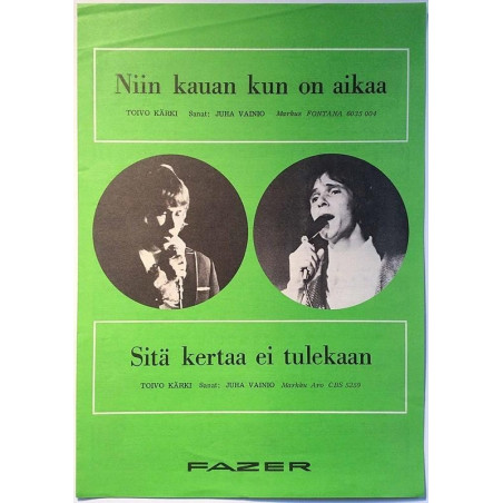 Niin kauan kun on aikaa / Sitä kertaa ei tulekaan Toivo Kärki - Juha ...